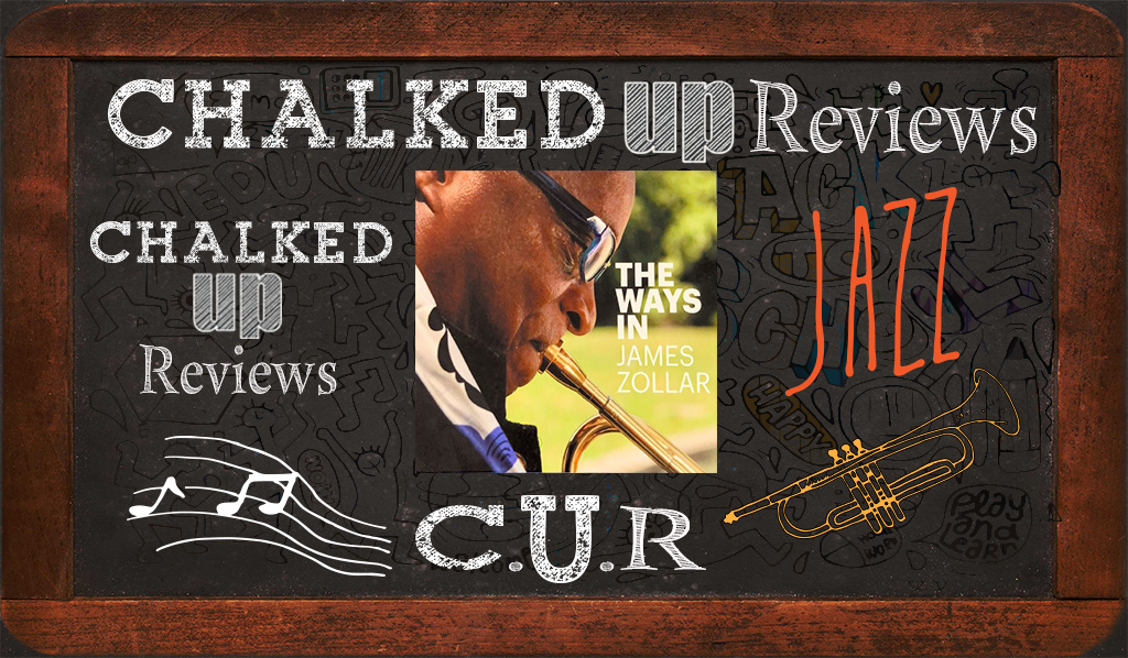 James Zollar, The Ways In Review - Chalked Up Reviews